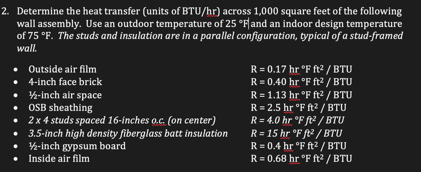 Solved 2. Determine the heat transfer (units of BTU/hr) | Chegg.com