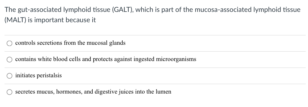 Solved The gut-associated lymphoid tissue (GALT), which is | Chegg.com