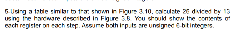 Solved 5-Using a table similar to that shown in Figure 3.10, | Chegg.com
