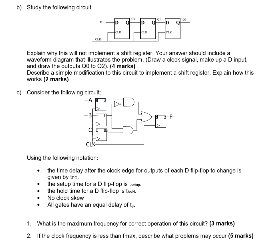 b) Study the following circuit: Q0 D D CLK CLK CLK | Chegg.com