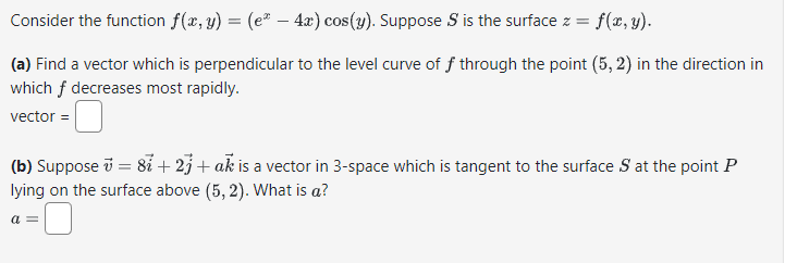 Solved Consider the function f(x,y)=(ex−4x)cos(y). Suppose S | Chegg.com