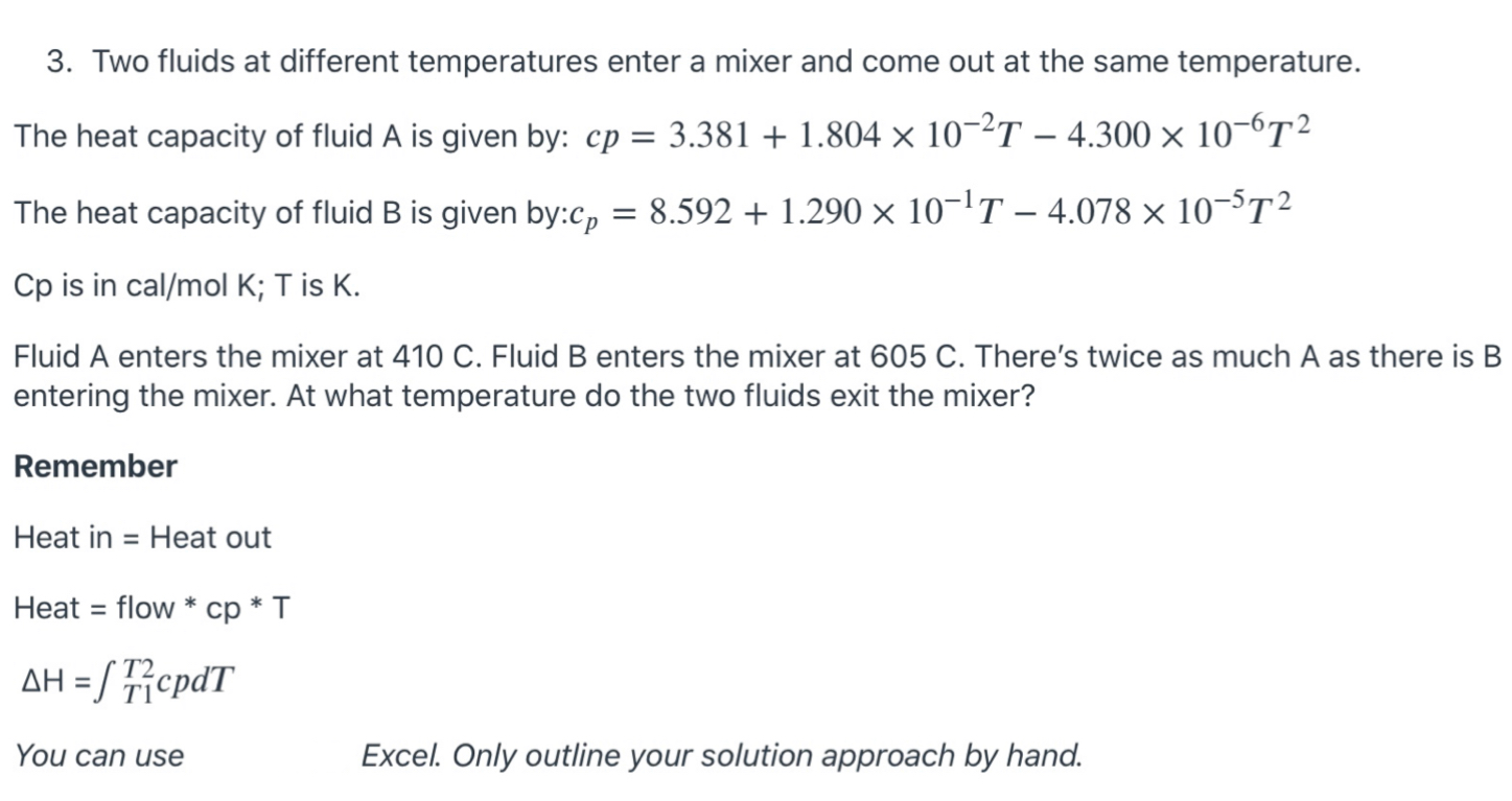 Solved 3. Two fluids at different temperatures enter a mixer | Chegg.com
