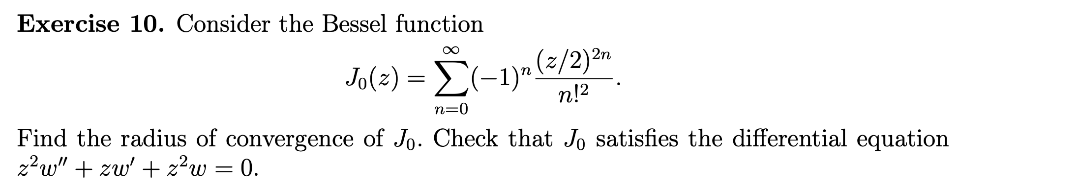 Solved Exercise 10. Consider the Bessel function | Chegg.com