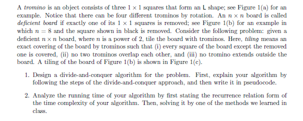 A tromino is an object consists of three 1 x 1 | Chegg.com
