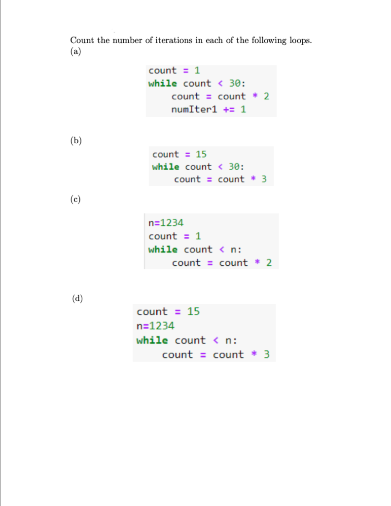Solved Count the number of iterations in each of the | Chegg.com