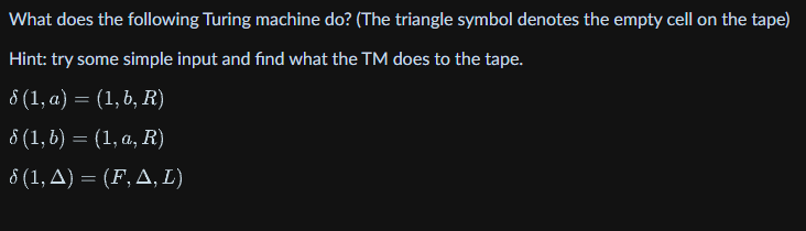 Solved What does the following Turing machine do? (The | Chegg.com