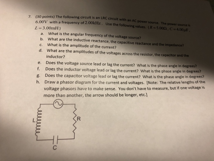 Solved (30 points) The following circuit is an LRC circuit | Chegg.com