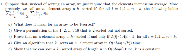 Solved 1. Suppose that, instead of sorting an array, we just | Chegg.com