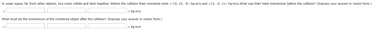 Solved In outer space, far from other objects, two rocks | Chegg.com