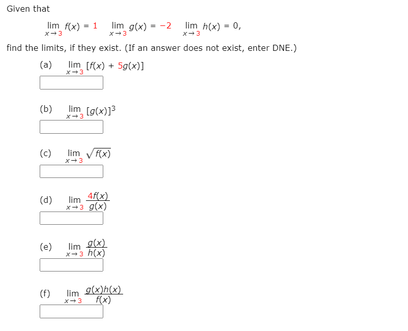 Solved Given that lim f(x) = 1 lim g(x) = -2 lim h(x) = 0, | Chegg.com