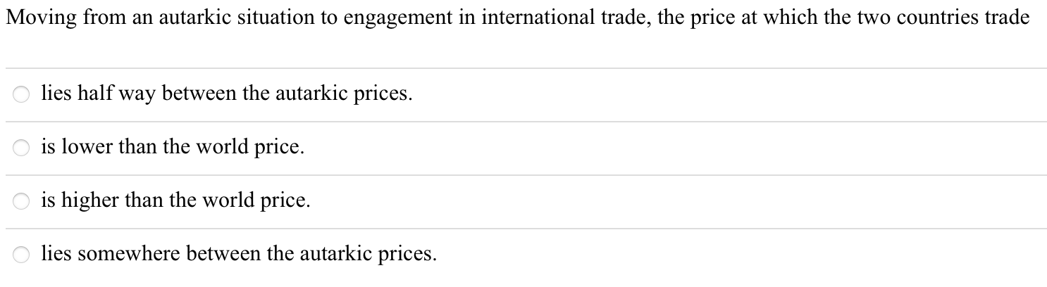 Solved Moving from an autarkic situation to engagement in | Chegg.com