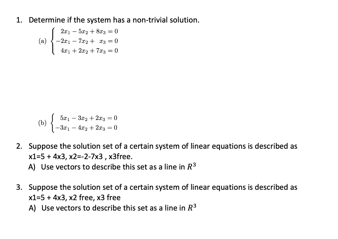 Solved 1. Determine if the system has a non-trivial | Chegg.com