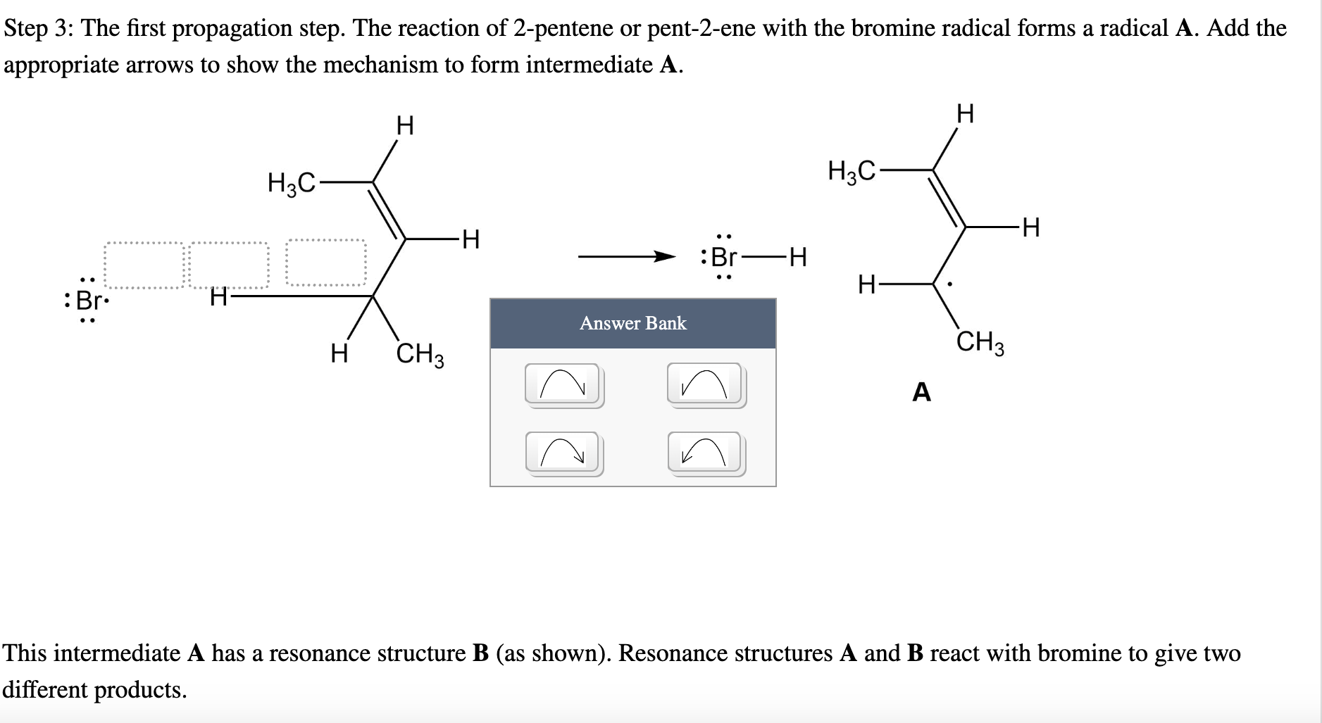 Solved Step 5: The second propagation step. Add the curved | Chegg.com