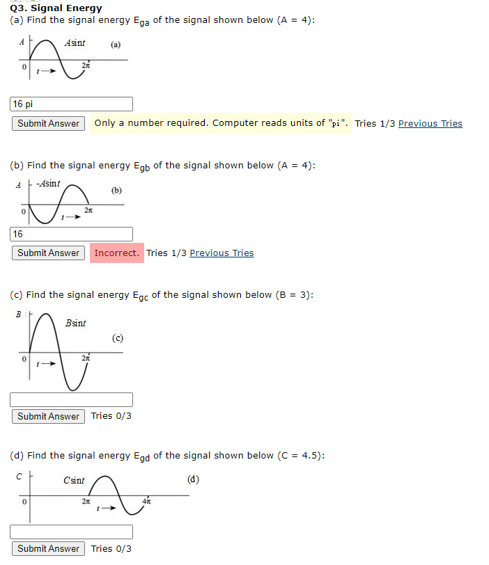 Solved Q3. Signal Energy (a) Find the signal energy Ega of | Chegg.com