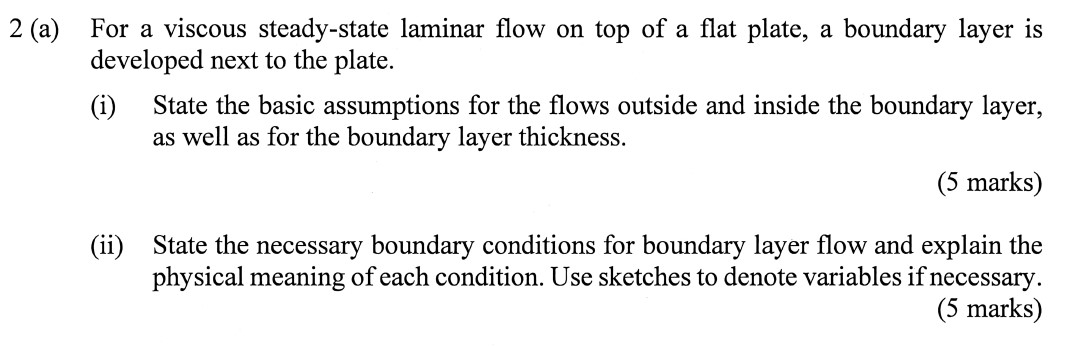 Solved 2 (a) ﻿For a viscous steady-state laminar flow on top | Chegg.com