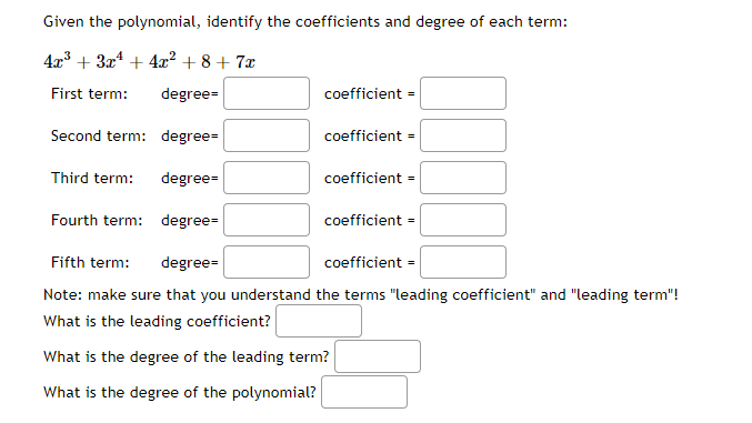 Solved Given the polynomial, identify the coefficients and | Chegg.com