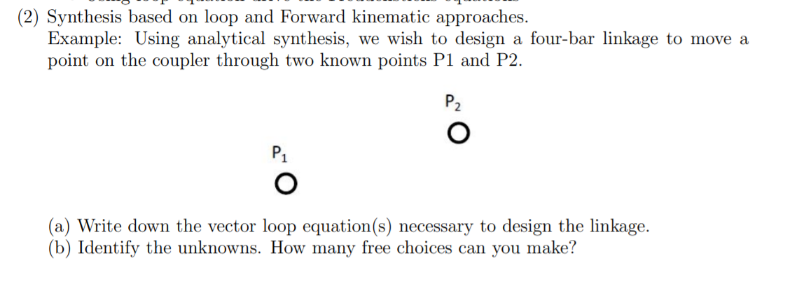 Solved (2) Synthesis based on loop and Forward kinematic | Chegg.com