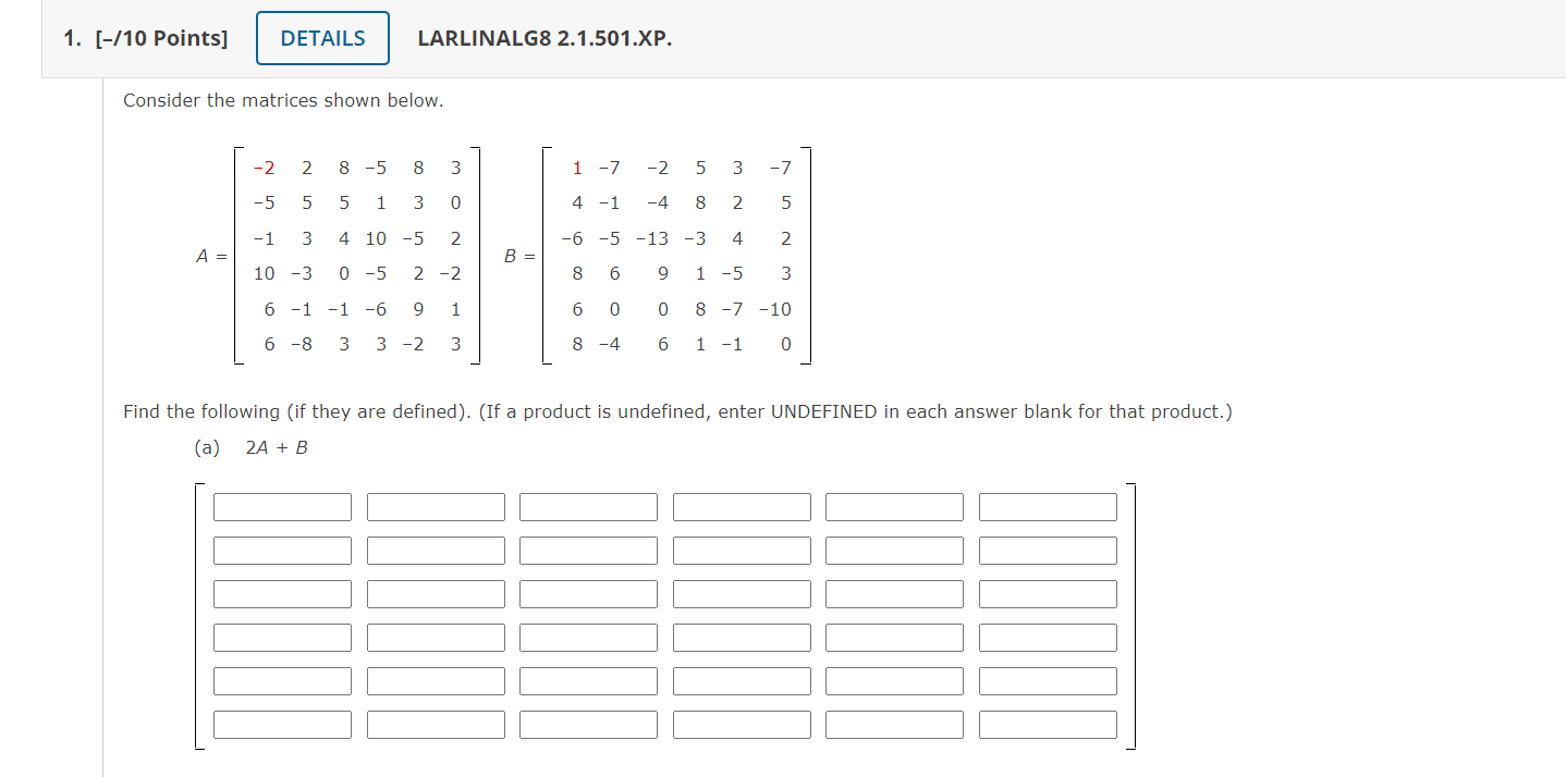 Solved 1. [-/10 Points] DETAILS LARLINALG8 2.1.501.XP. | Chegg.com