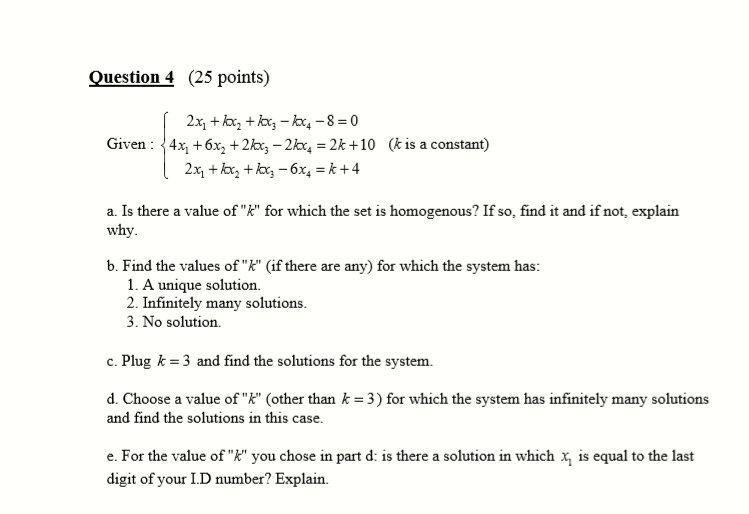 Solved Question 4 (25 points) 2x + locy + laxz - koc4-8=0 | Chegg.com