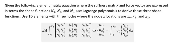 Solved Given the following element matrix equation where the | Chegg.com