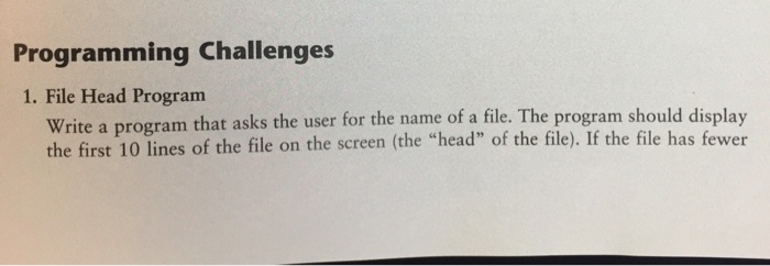Solved Programming Challenges 1. File Head Program Write a | Chegg.com