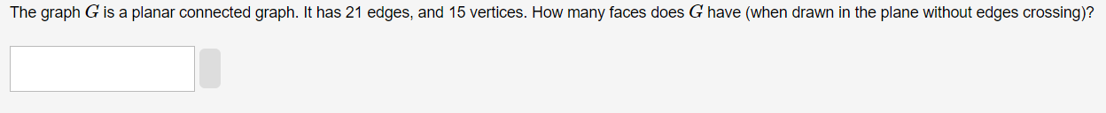 Solved The graph G is a planar connected graph. It has 21 | Chegg.com