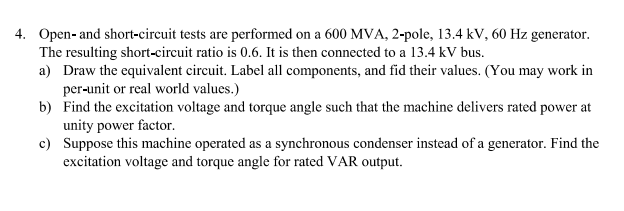 Solved 4. Open-and short-circuit tests are performed on a | Chegg.com