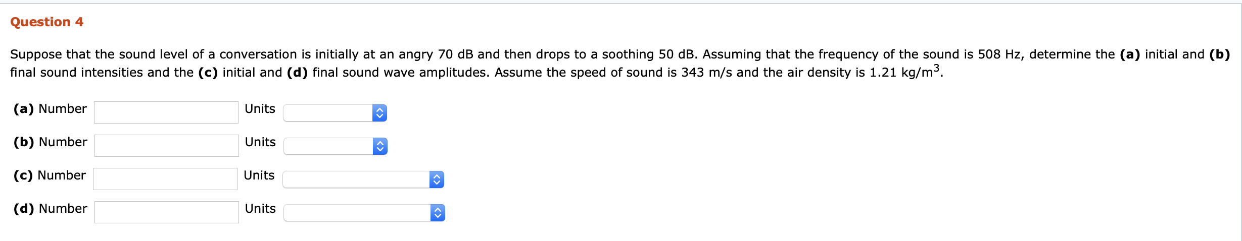 Solved Question 4 Suppose that the sound level of a | Chegg.com