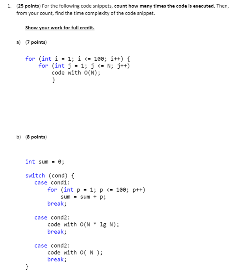 Solved 1. (25 points) For the following code snippets, count | Chegg.com