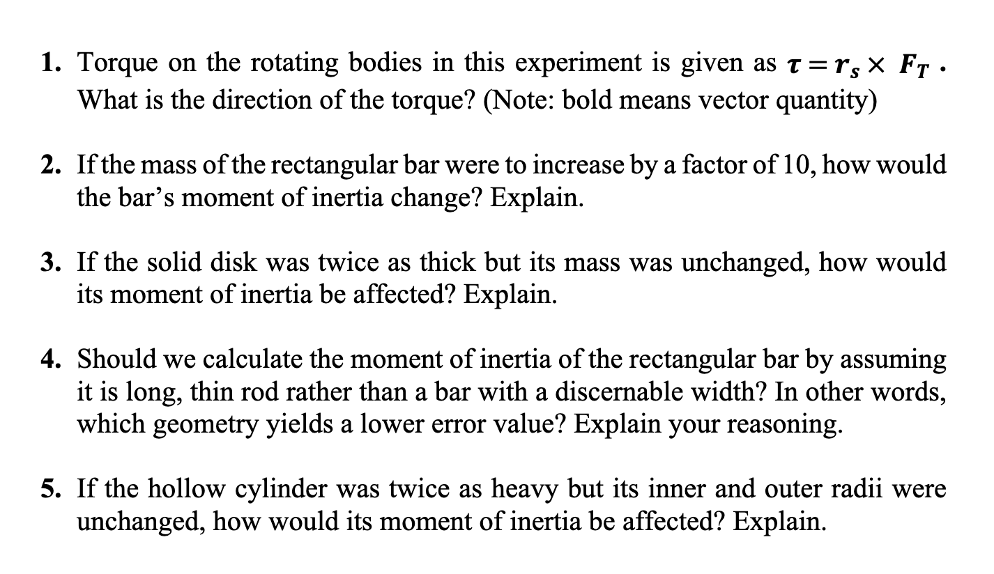 Solved 1. Torque on the rotating bodies in this experiment | Chegg.com