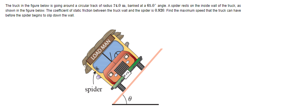 Solved The truck in the figure below is going around a | Chegg.com