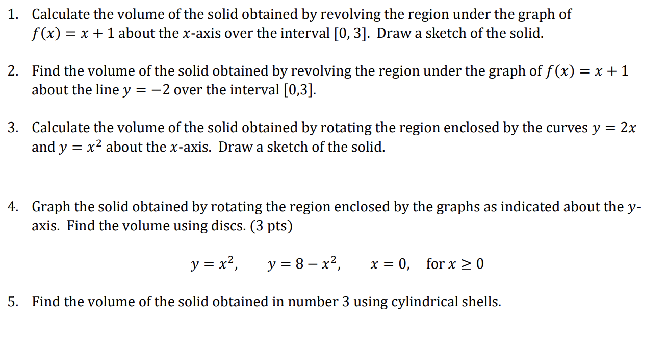 Solved 1. Calculate the volume of the solid obtained by | Chegg.com