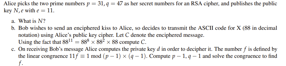 Solved Alice picks the two prime numbers p=31,q=47 ﻿as her | Chegg.com