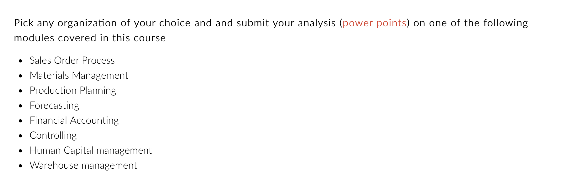 Solved Pick any organization of your choice and and submit | Chegg.com