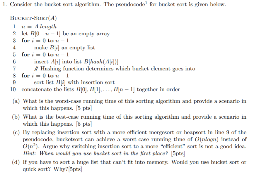 1. Consider the bucket sort algorithm. The pseudocode | Chegg.com