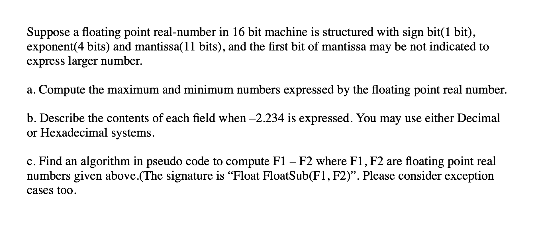 Solved Suppose a floating point real-number in 16 bit | Chegg.com