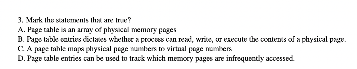 Solved 3. Mark the statements that are true? A. Page table | Chegg.com