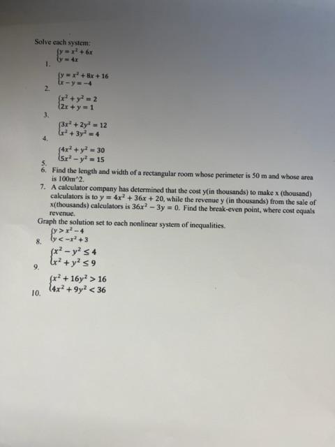 Solved Solve cach system: 1. 2. {y=x2+8x+16x−y=−4 | Chegg.com