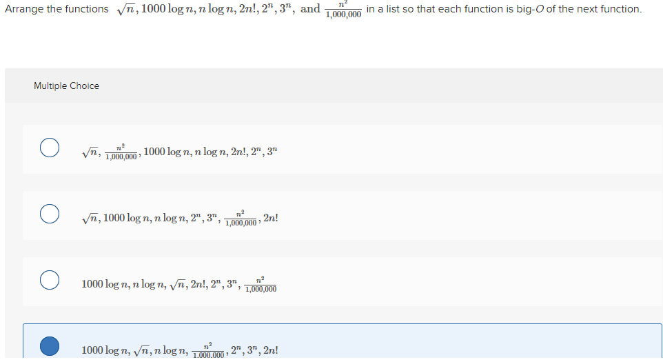 Solved Arrange the functions n,1000logn,nlogn,2n!,2n,3n, and | Chegg.com