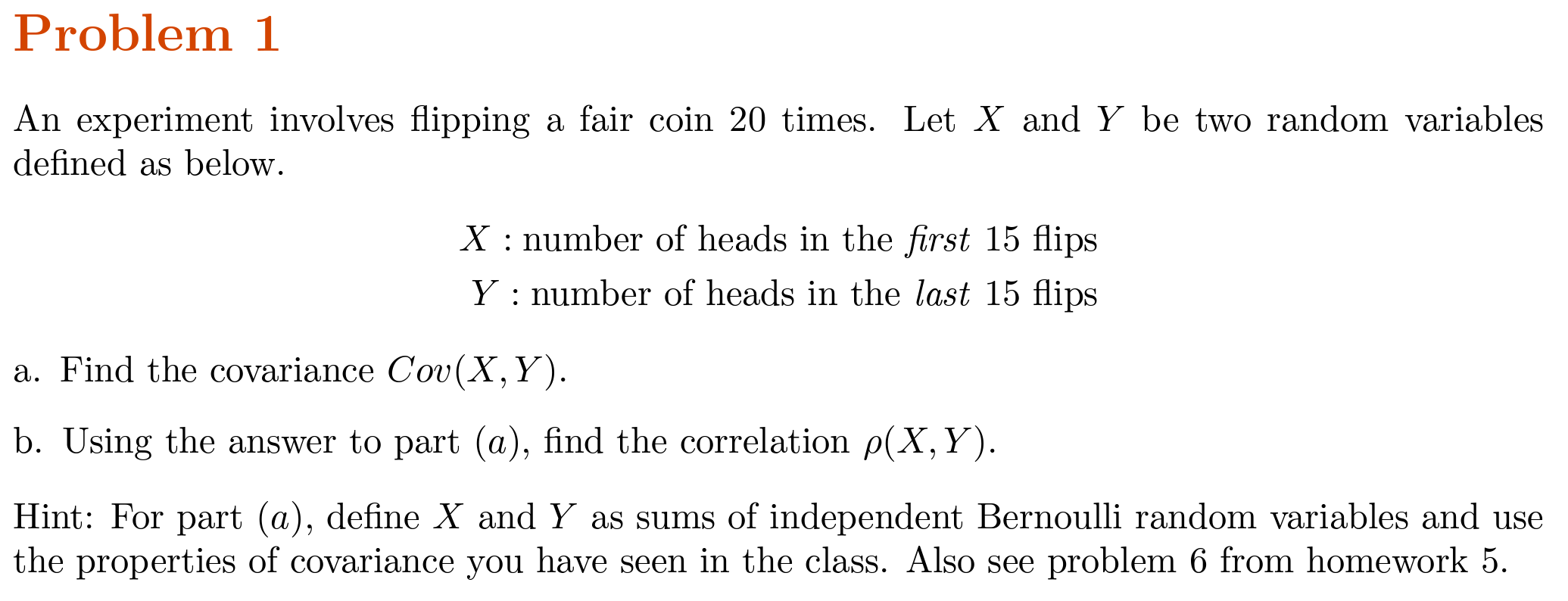 Solved An experiment involves flipping a fair coin 20 times. | Chegg.com