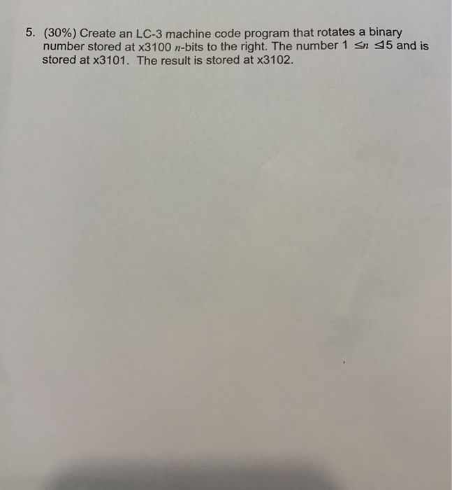 Solved Number 5: create an LC-3 machine code lrogram that | Chegg.com