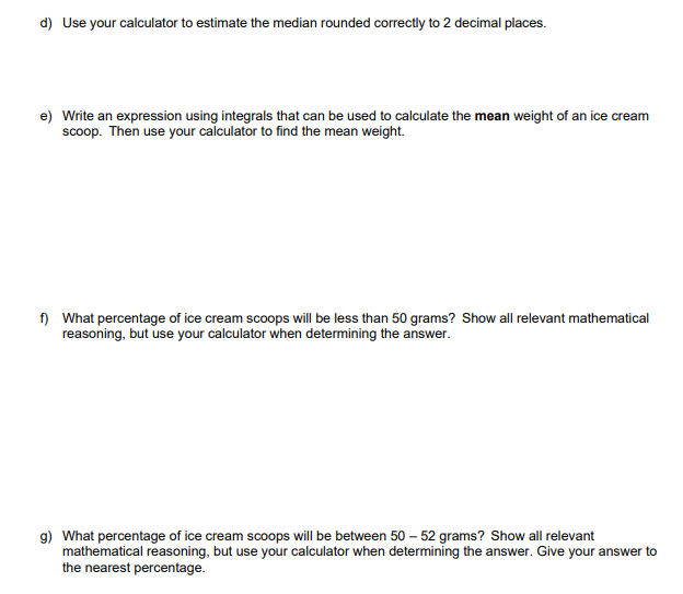 Solved The weight of ice cream scoops range from 49 grams to | Chegg.com