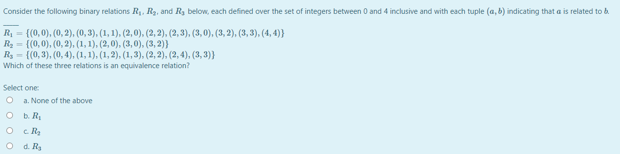 Solved Consider the following binary relations R1, R2, and | Chegg.com