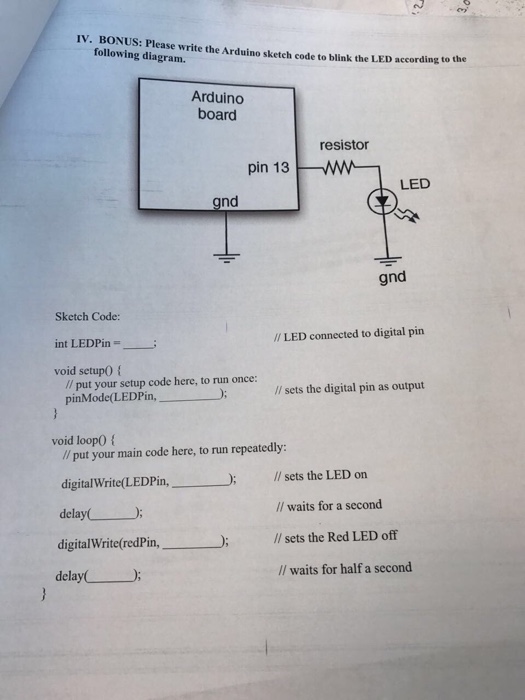 Solved Write the Arduino sketch code to blank the LED | Chegg.com