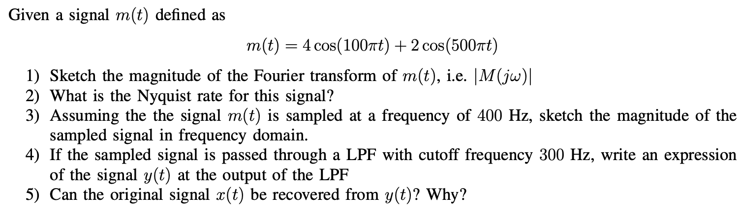 Solved Given a signal m(t) defined as | Chegg.com
