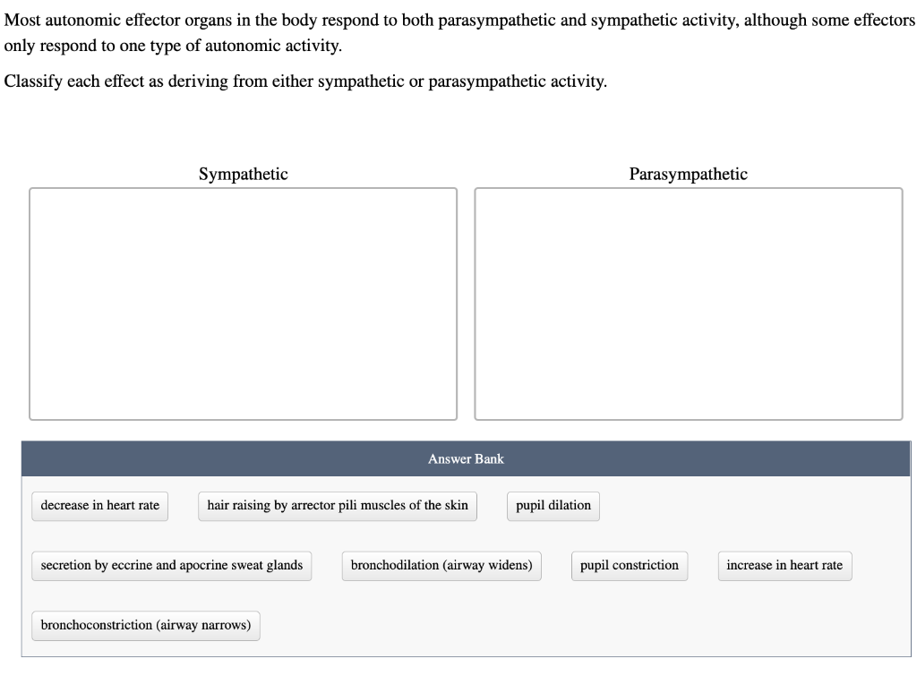 Solved Most autonomic effector organs in the body respond to | Chegg.com