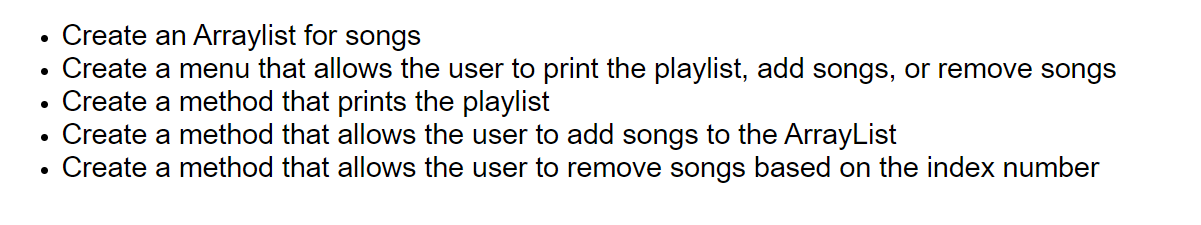 Solved - Create an Arraylist for songs - Create a menu that | Chegg.com Solved - Create an Arraylist for songs - Create a menu that | Chegg.com