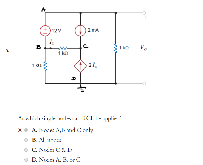 Solved At which single nodes can KCL be applied? x A. Nodes | Chegg.com