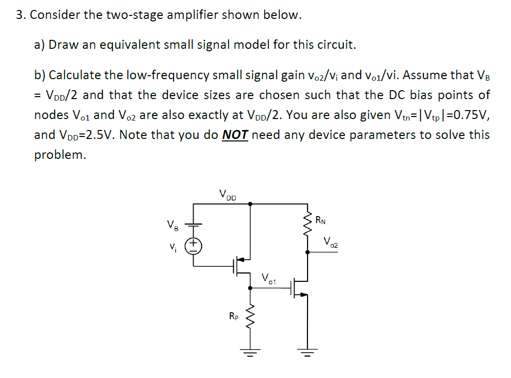Consider the two-stage amplifier shown below. a) Draw | Chegg.com