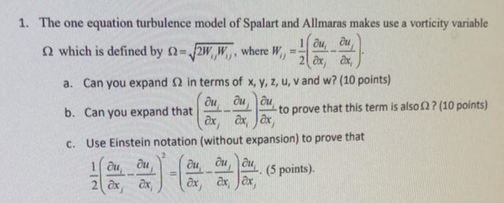 1. The one equation turbulence model of Spalart and | Chegg.com